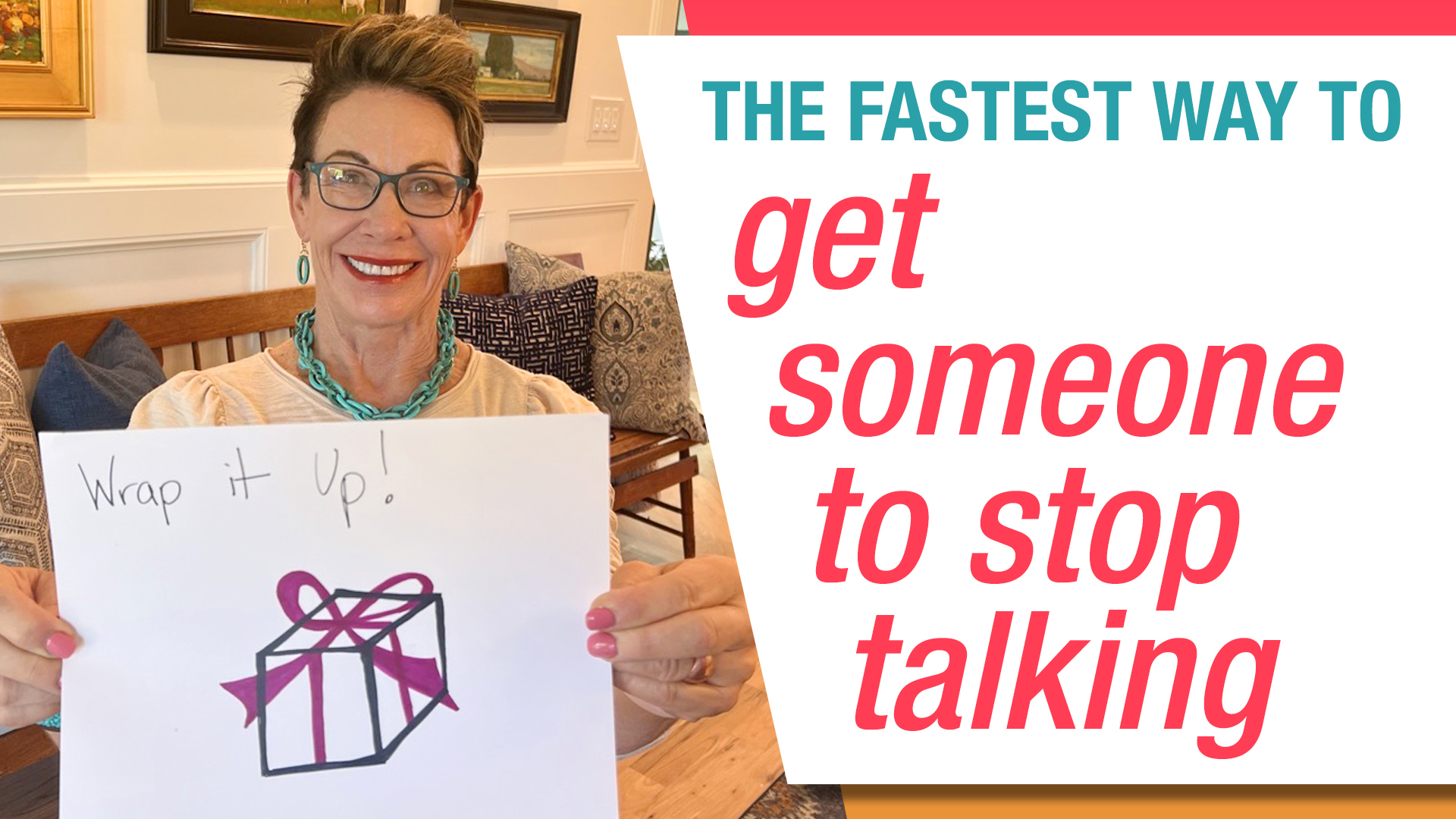 The Fastest Way To Get Someone To Stop Talking